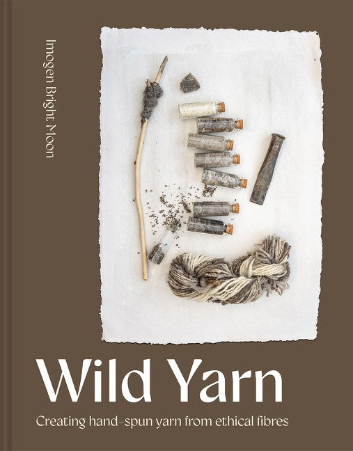 Wild Yarn: Creating Hand-Spun Yarn from Ethical Fibers - Needlepoint Joint