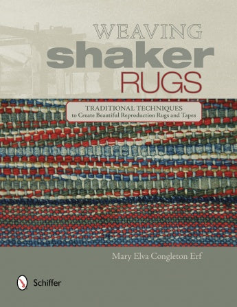 Weaving Shaker Rugs: Traditional Techniques to Create Beautiful Reprod ...
